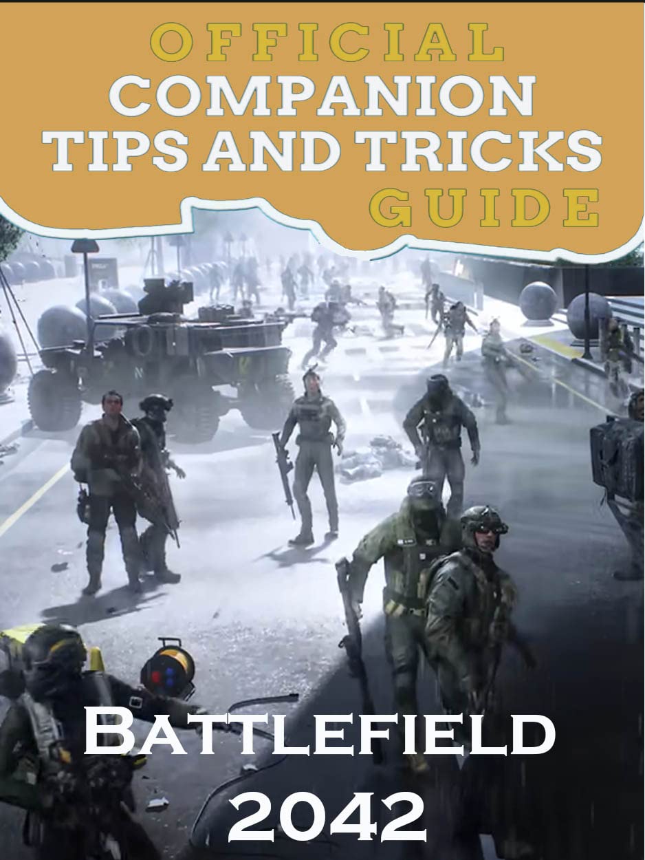 Battlefield 2042 Guide Official Companion Tips & Tricks by Carrington ...