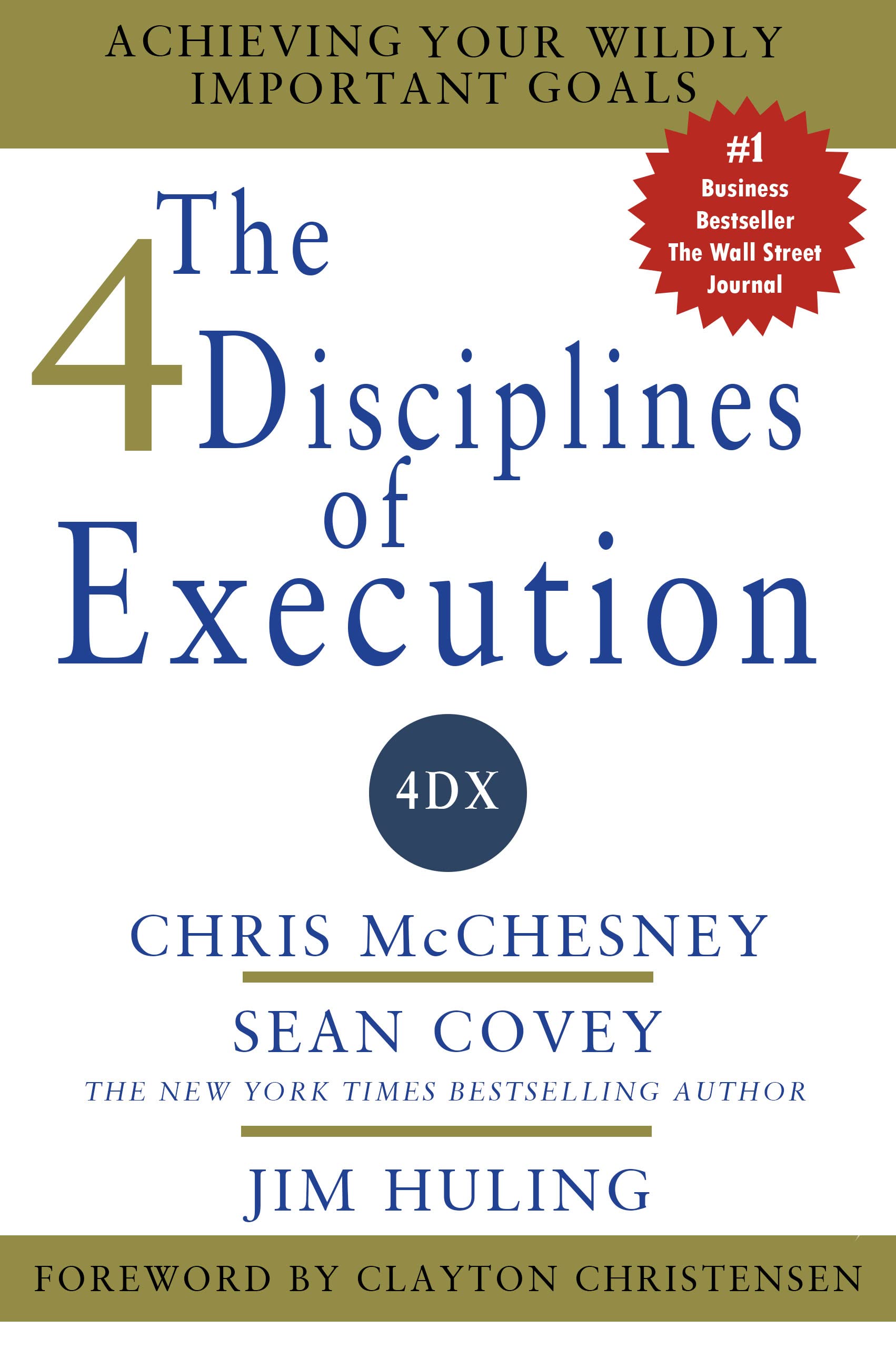 4 Disciplines of Execution by Jim Huling | Goodreads