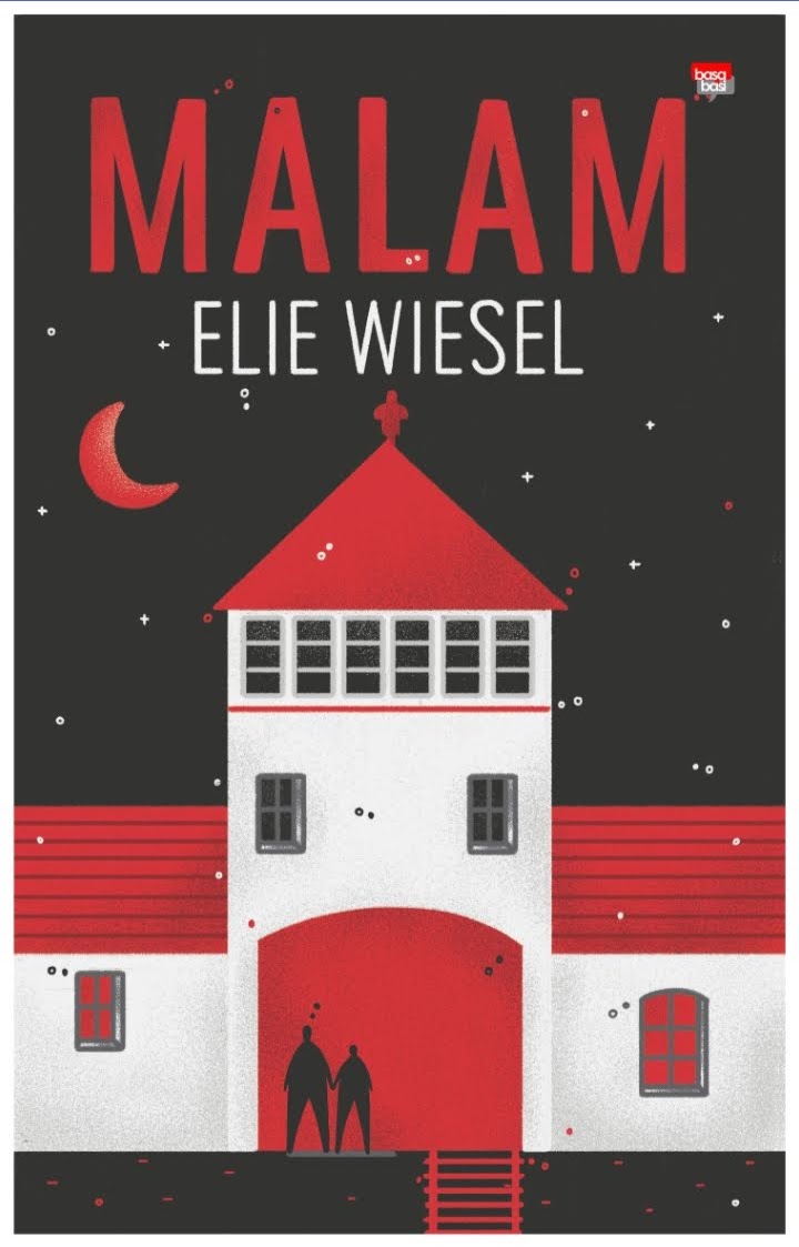 Malam (The Night Trilogy, #1) by Elie Wiesel | Goodreads