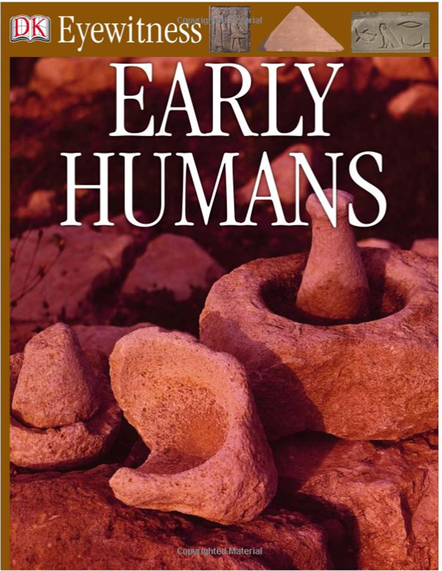 Early Humans (DK Eyewitness Books) by D.K. Publishing | Goodreads
