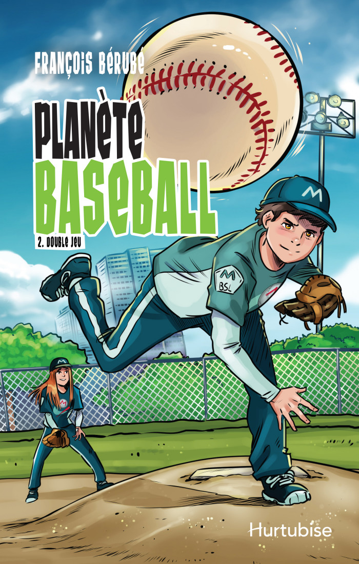 Planète baseball T2. Double jeu by François Bérubé | Goodreads