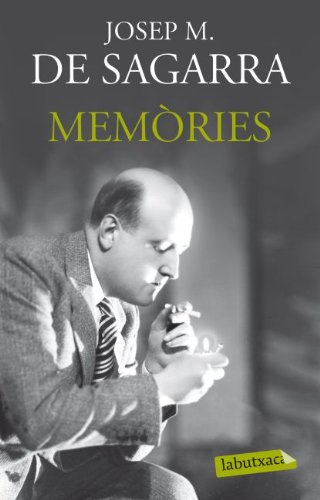 Memòries by Josep Maria de Sagarra | Goodreads