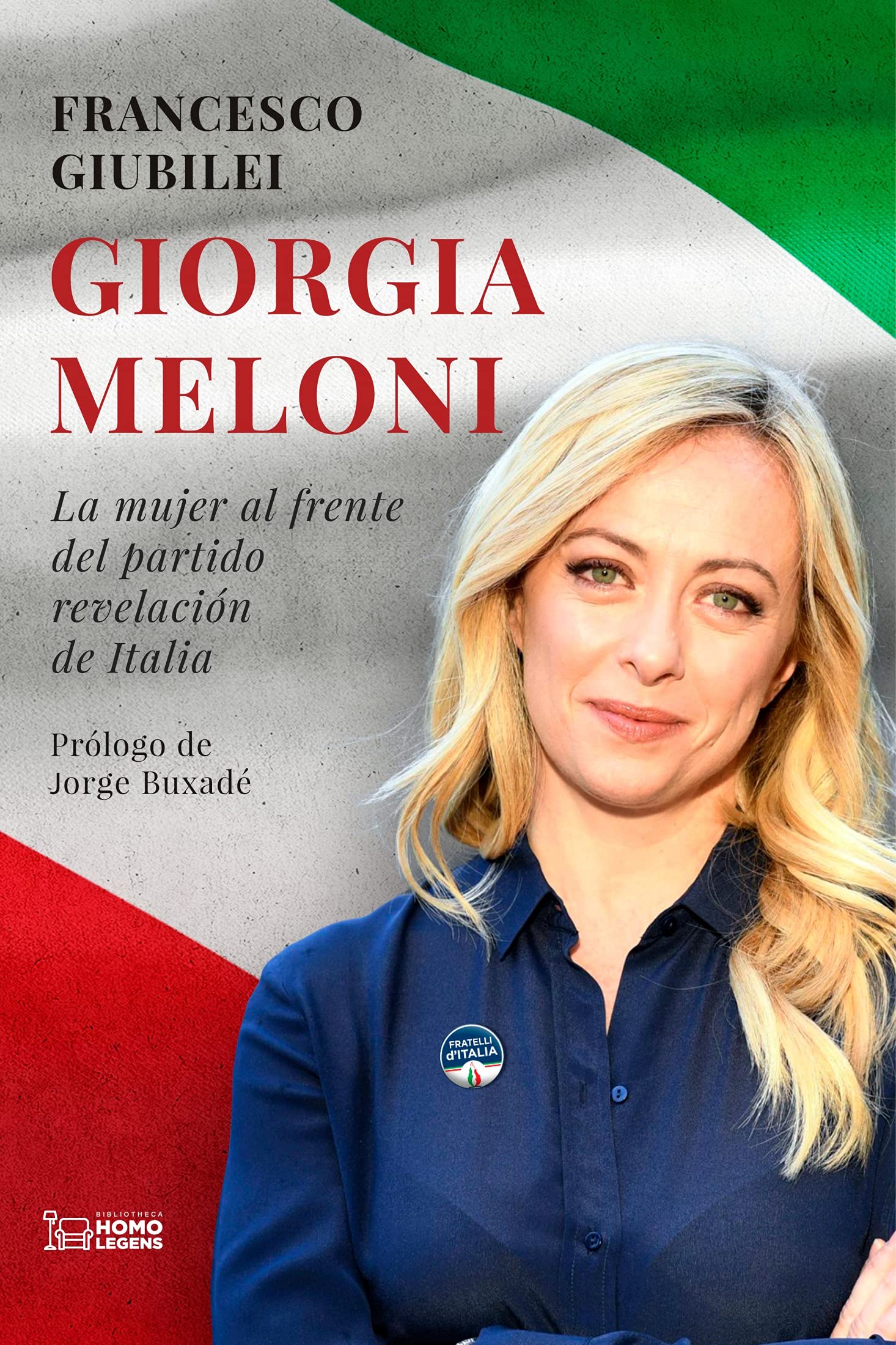 Georgia Meloni: La mujer al frente del partido revelación de Italia by ...