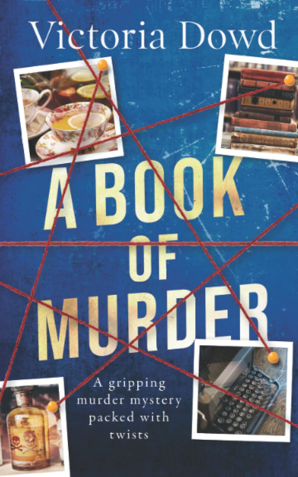 A BOOK OF MURDER a gripping murder mystery packed with twists by ...