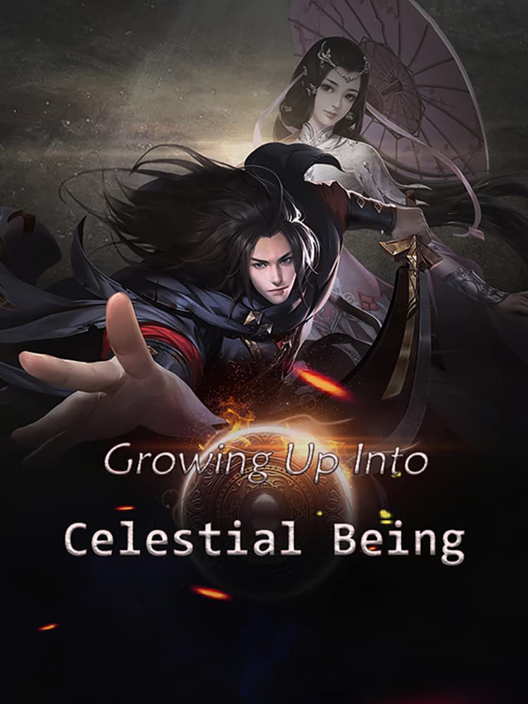 Growing Up Into Celestial Being: A Xianxia Fantasy Novel by Mo Xiang ...