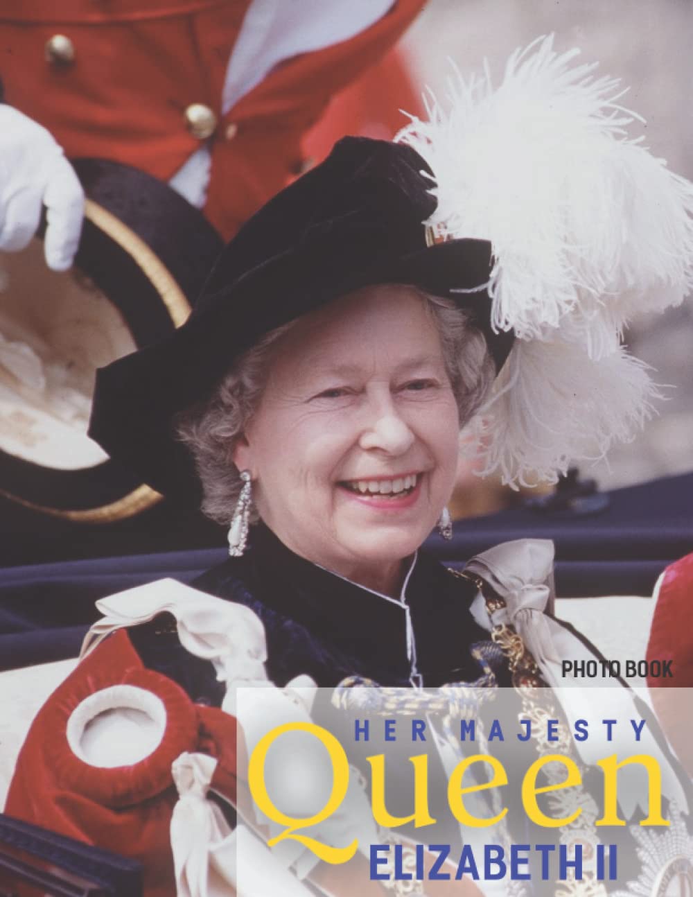 Her Majesty Queen Elizabeth II Picture Book: Queen Elizabeth Platinum ...