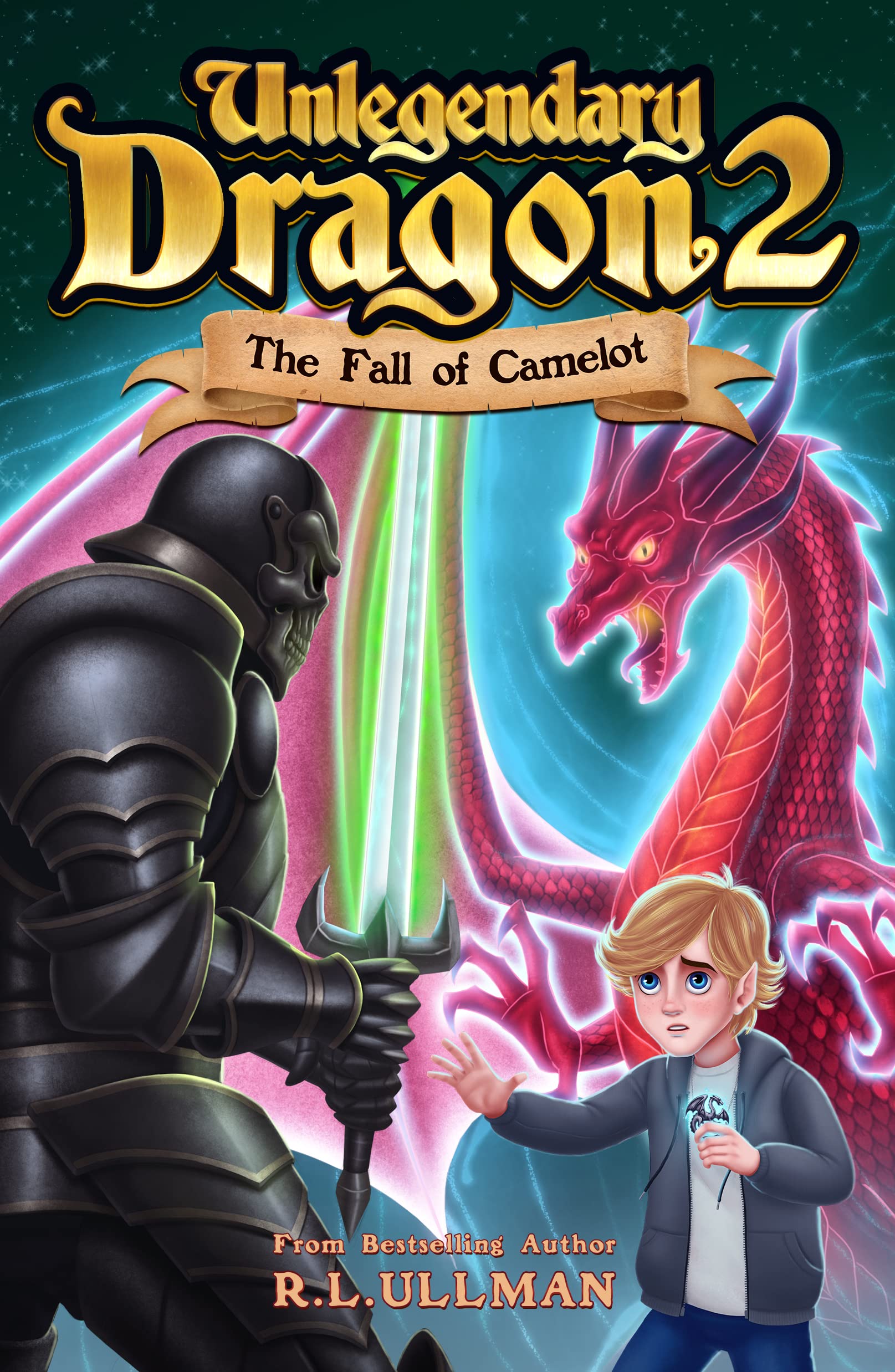 The Fall of Camelot (Unlegendary Dragon #2) by R.L. Ullman | Goodreads