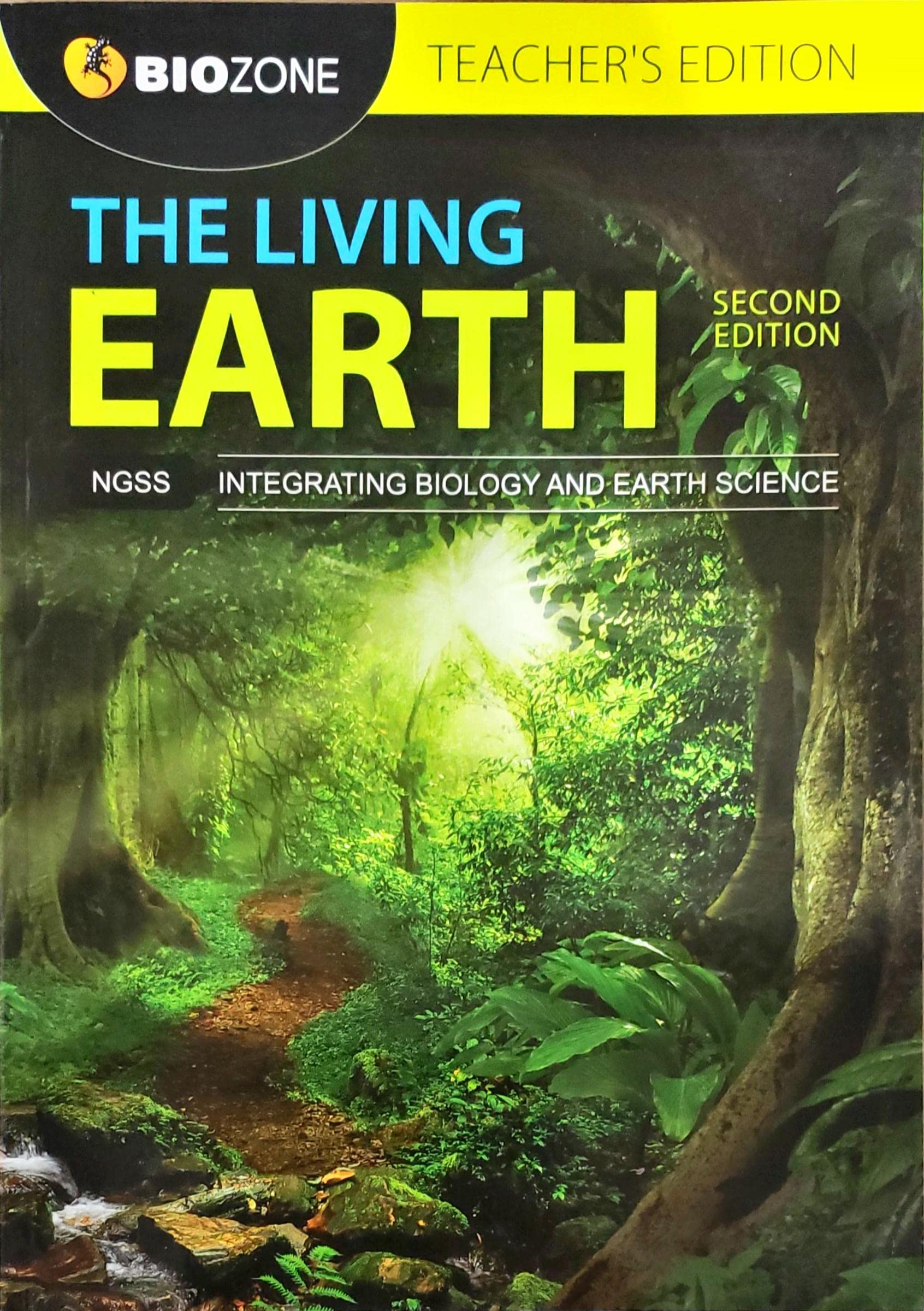 The Living Earth, Integrating Biology and Earth Science, NGSS, Teacher ...