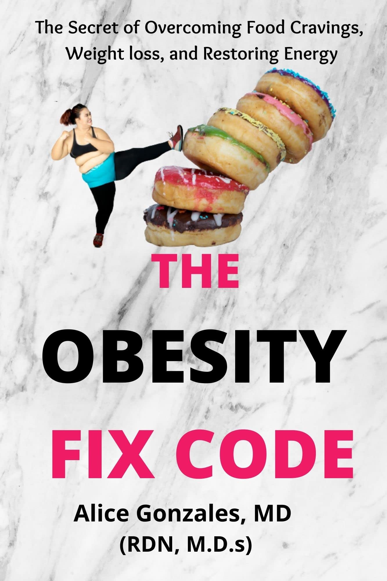 The Obesity Fix Code: The Secret of Overcoming Food Cravings, Weight ...