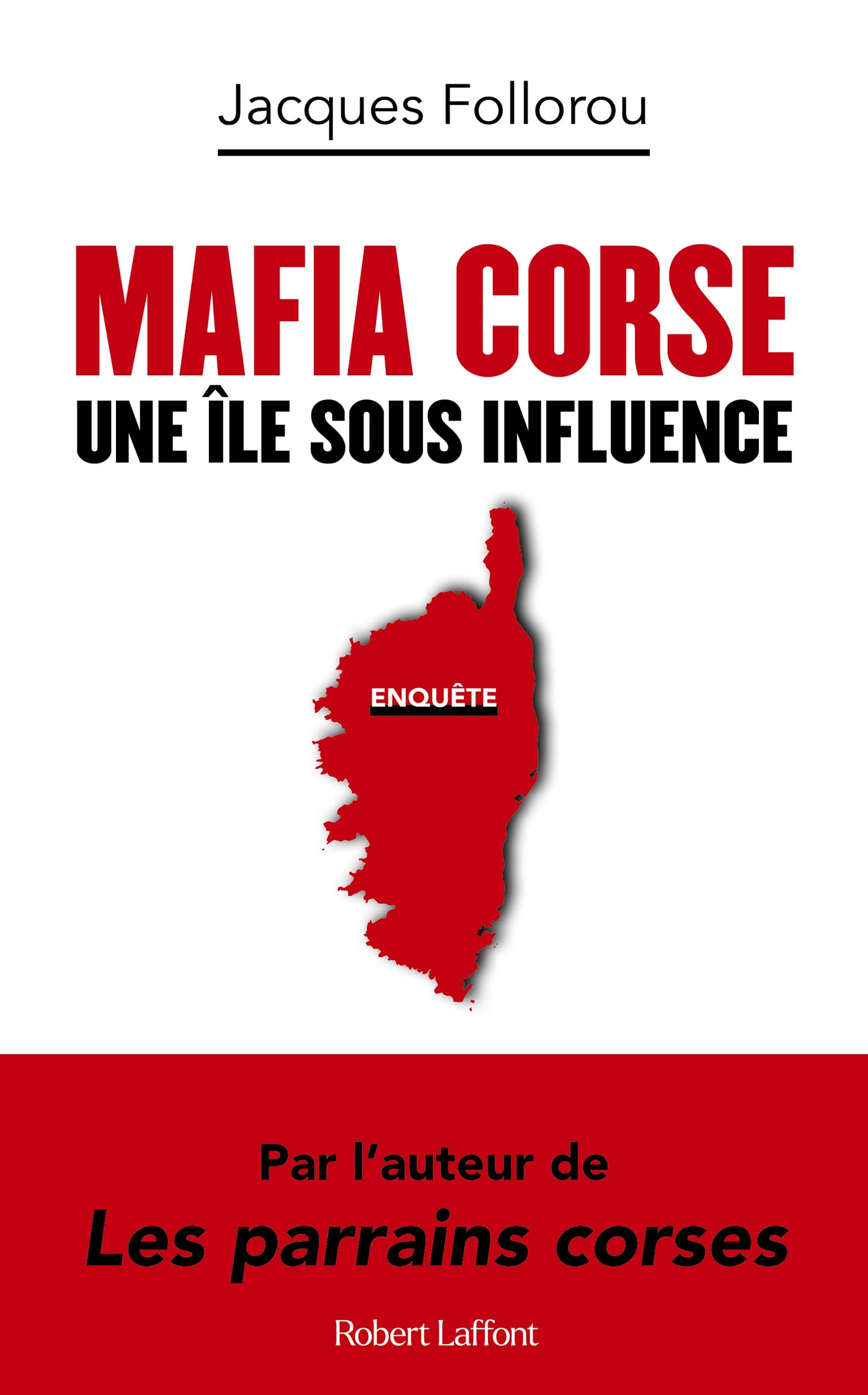 Mafia Corse Une le Sous Influence By Jacques Follorou Goodreads Mafia Corse Une le Sous Influence By Jacques Follorou Goodreads