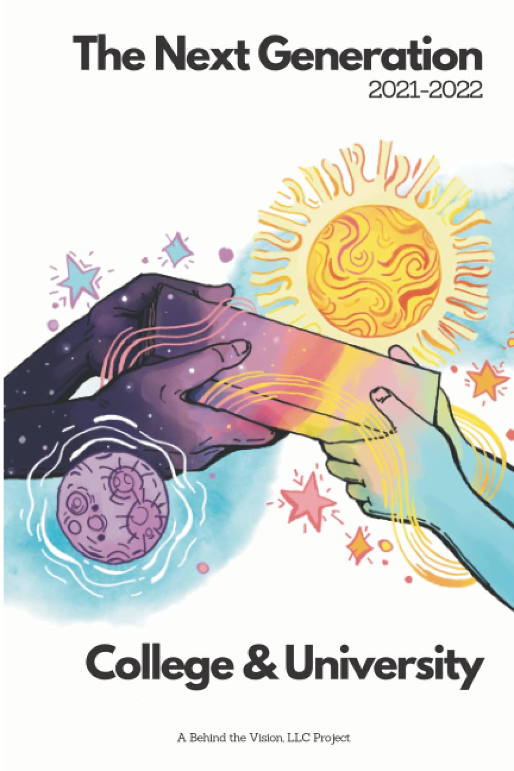 The Next Generation, 2021-2022: College & University by Behind the ...