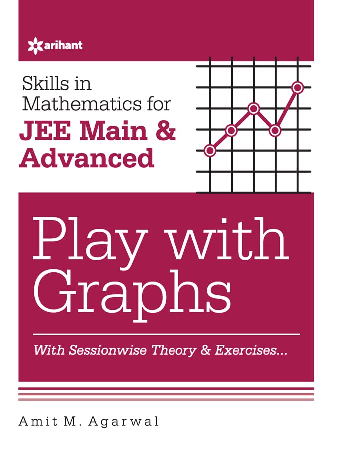 Skills in Mathematics - Play with Graphs for JEE Main and Advanced by ...