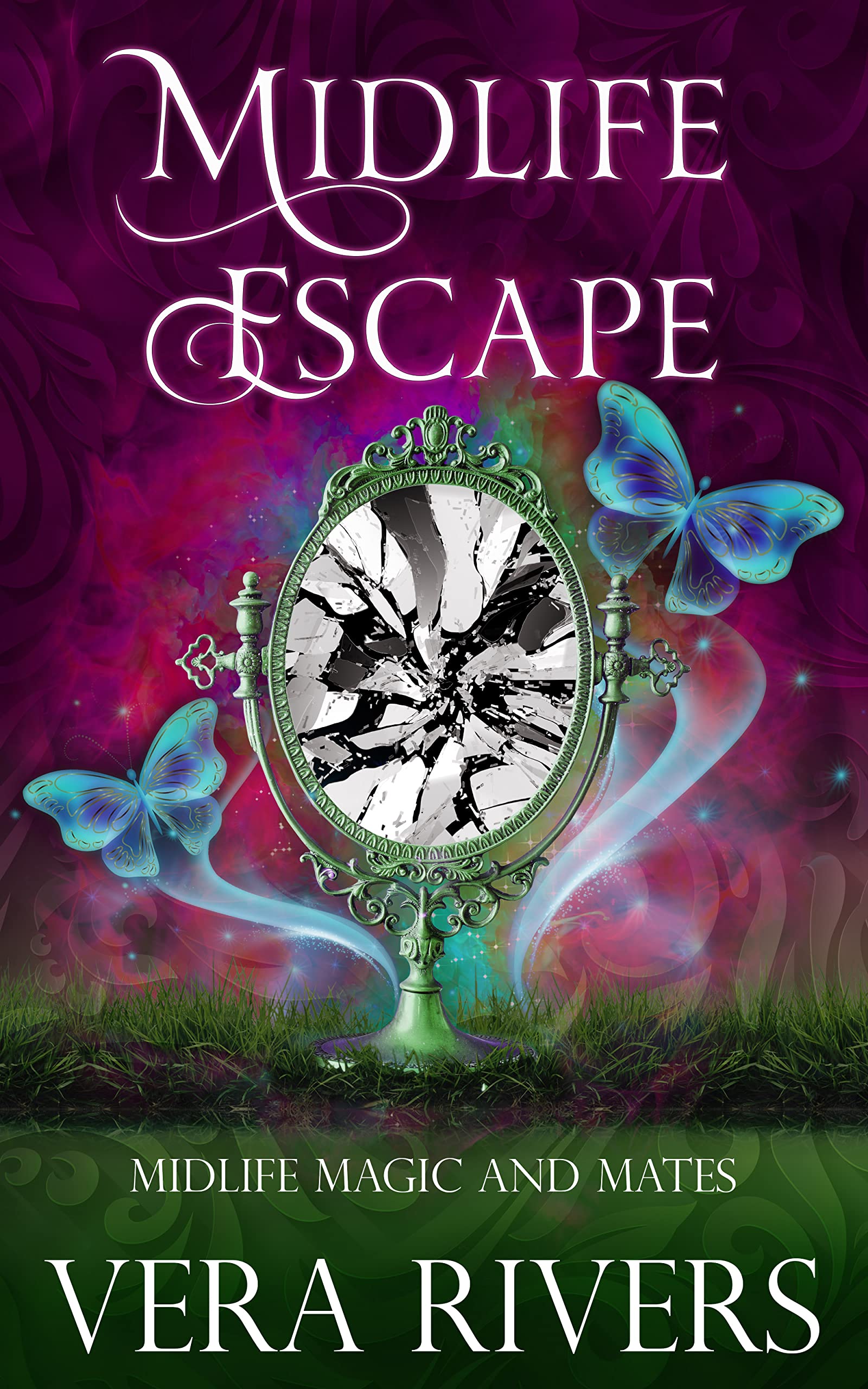 Midlife Escape (Midlife Magic and Mates, #6) by Vera Rivers | Goodreads
