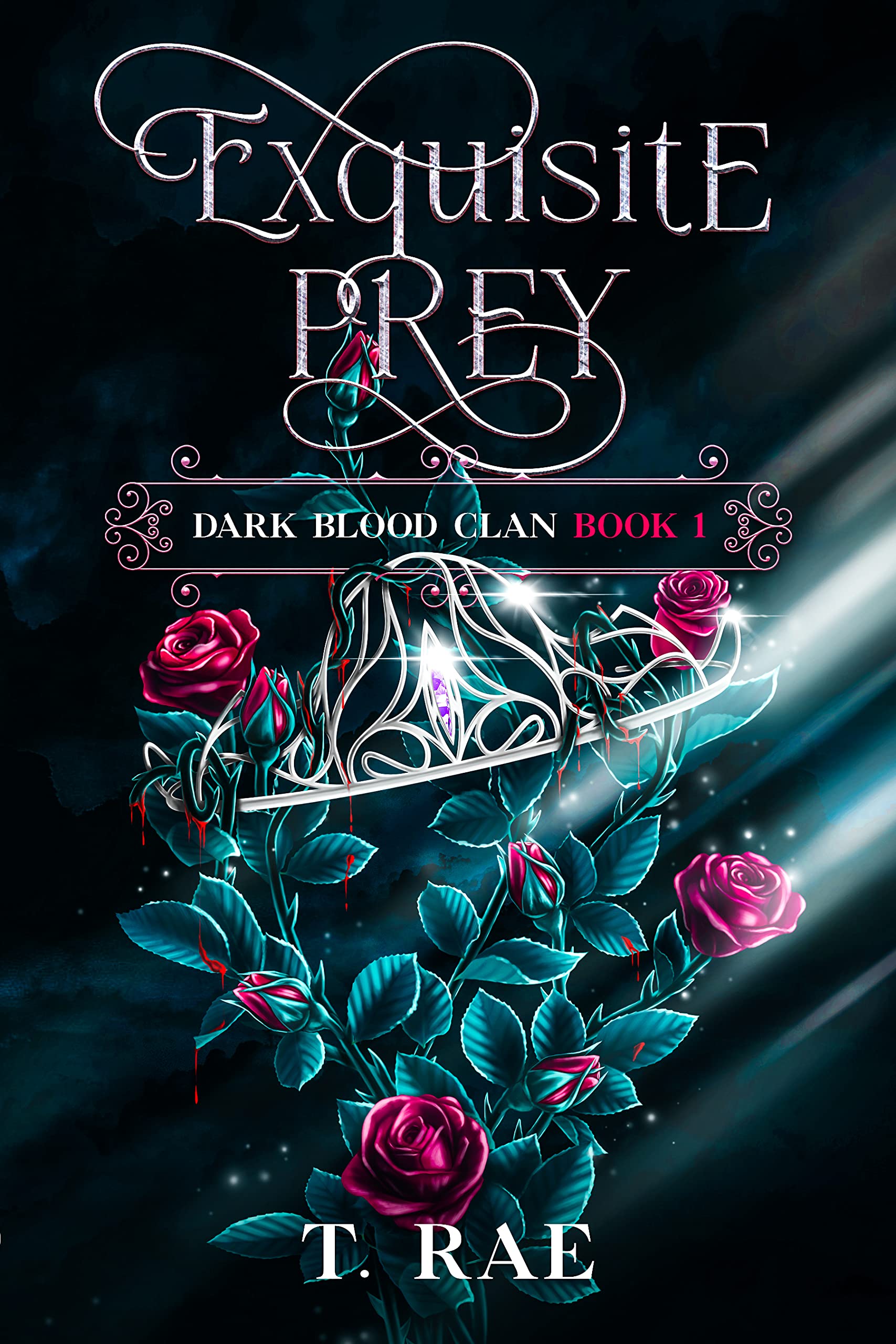 Exquisite Prey (Dark Blood Clan #1) by T. Rae | Goodreads