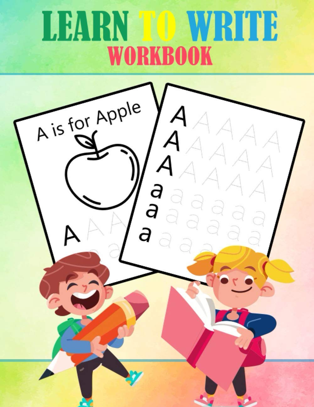 LEARN TO WRITE WORKBOOK: Preschool Practice Handwriting Workbook ...
