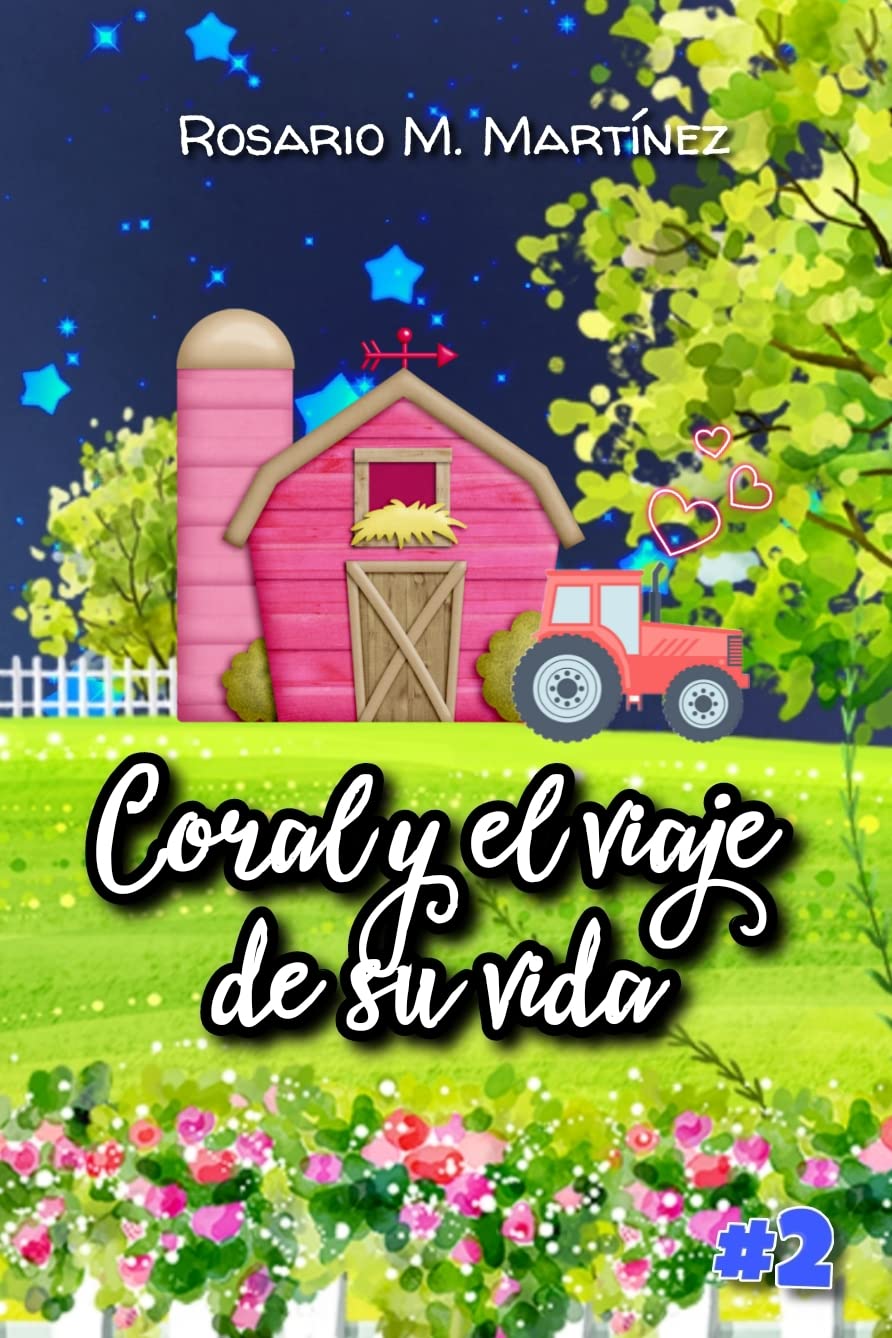 Coral y el viaje de su vida by Rosario M. Martínez | Goodreads