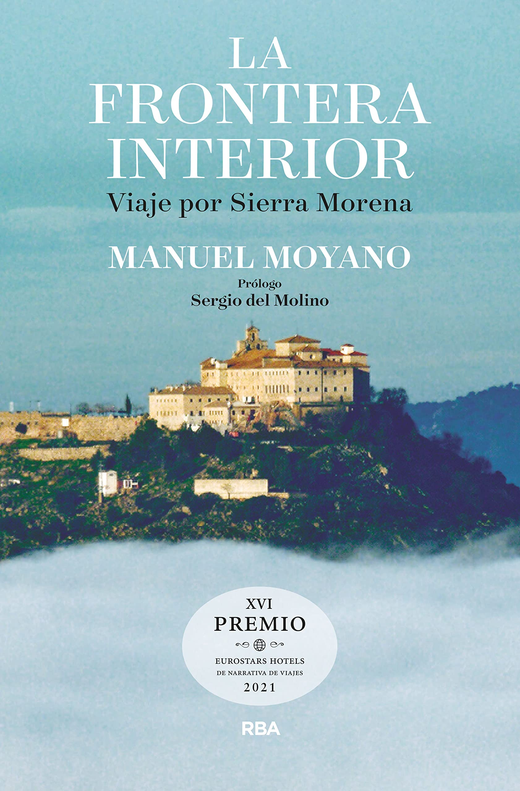 La frontera interior (Spanish Edition) by Manuel Moyano | Goodreads