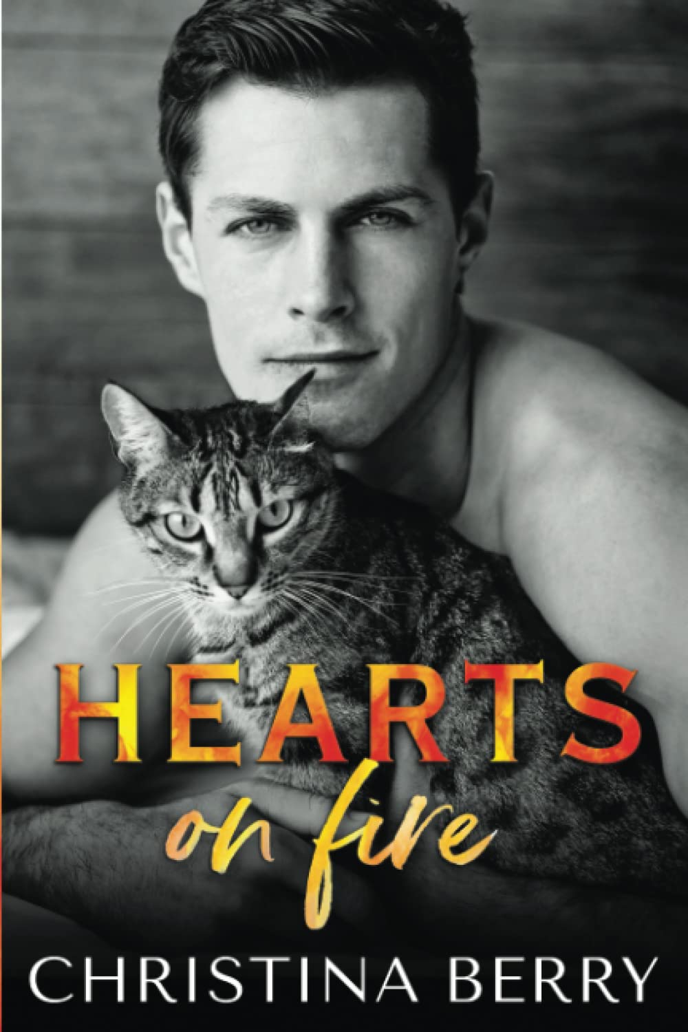 Hearts on Fire (Hearts of Texas) by Christina Berry | Goodreads