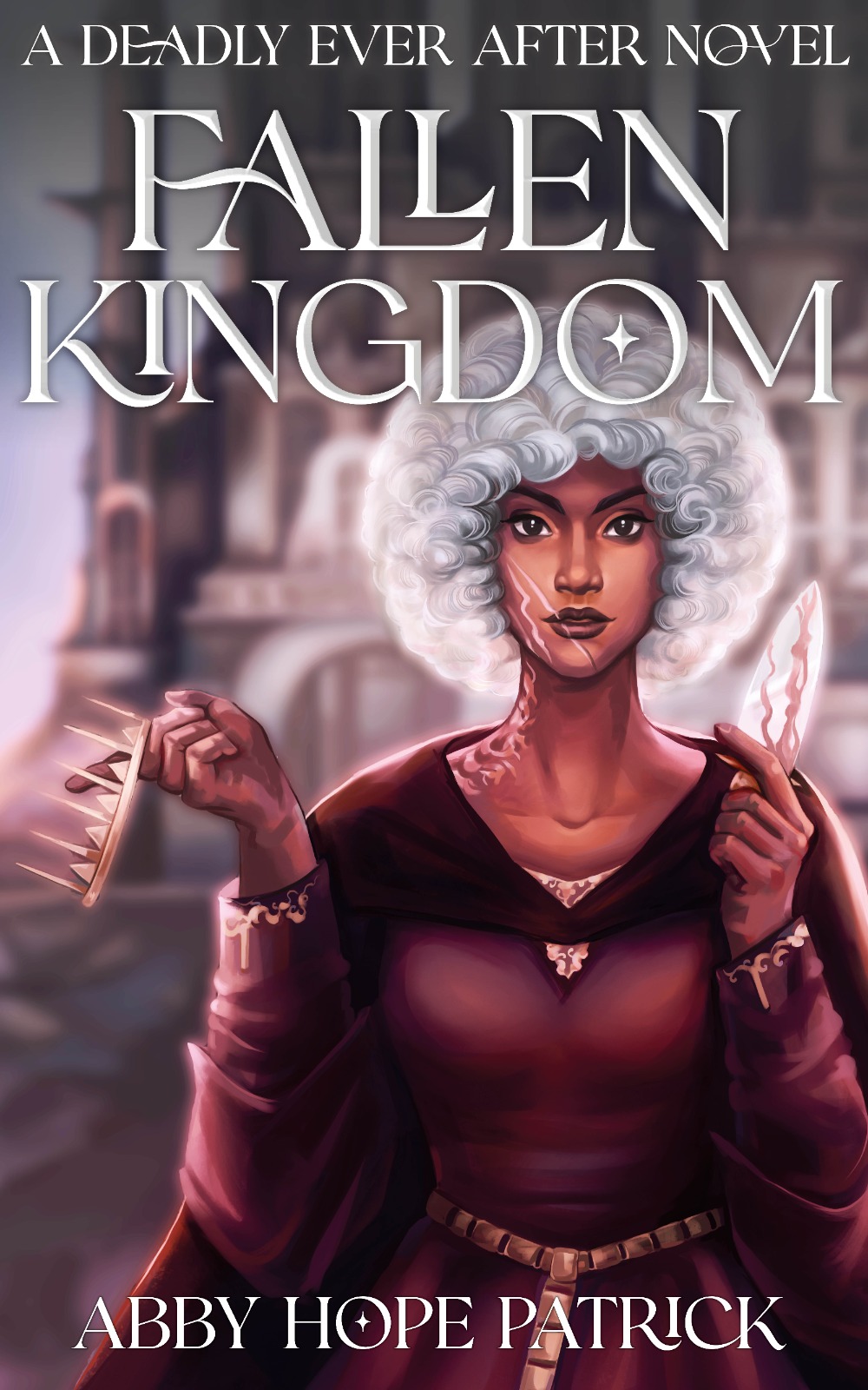 Fallen Kingdom (Deadly Ever After, #1) by Abby Hope Patrick | Goodreads