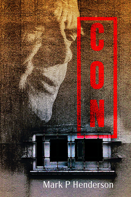 Con by Mark P. Henderson | Goodreads