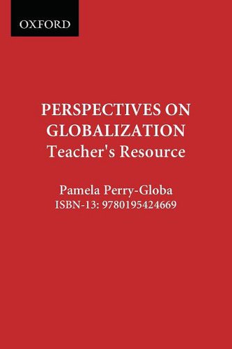 Perspectives on Globalization: Teacher's Resource by Pamela Perry-Globa ...