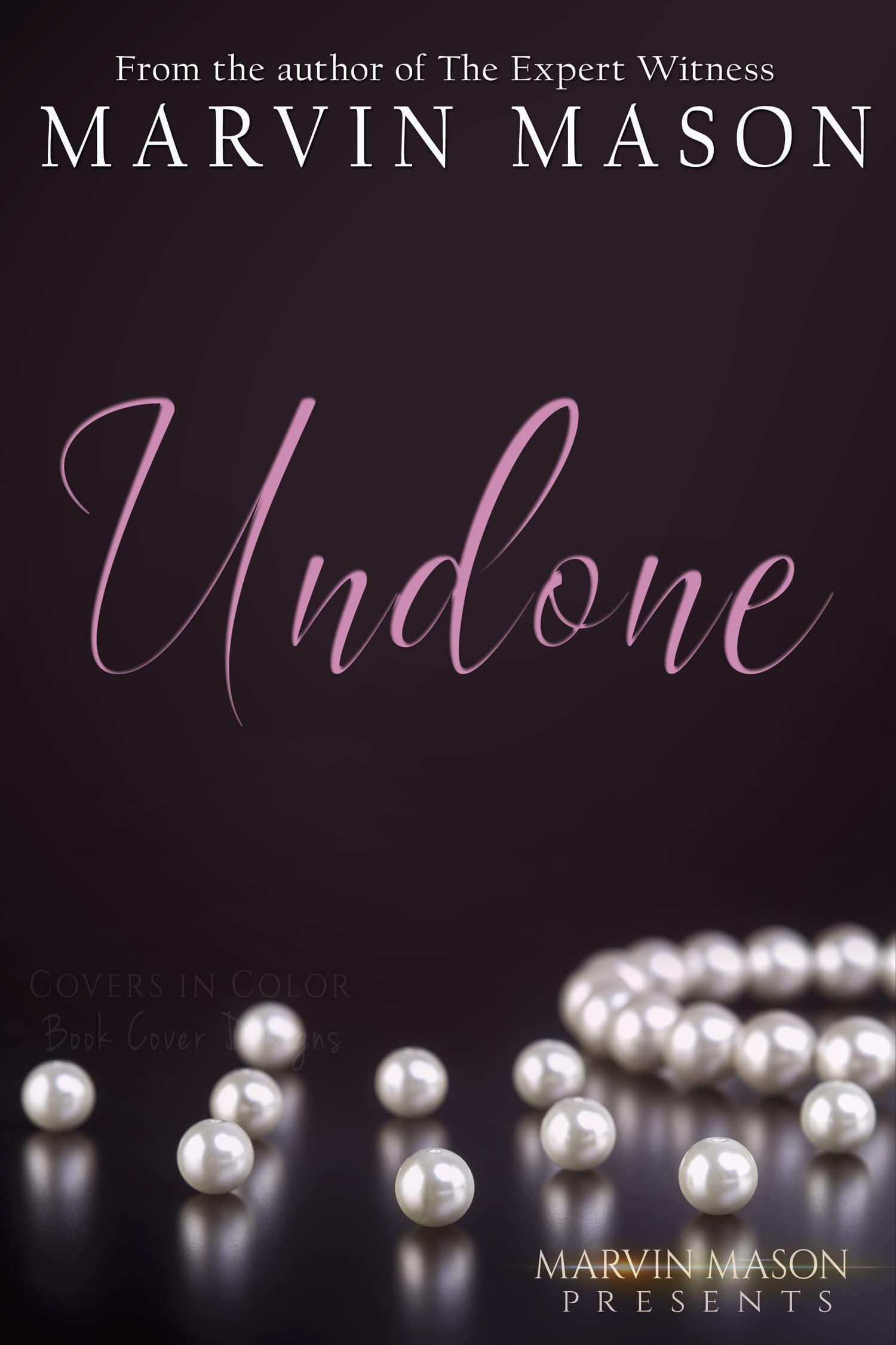 Undone by Marvin Mason | Goodreads