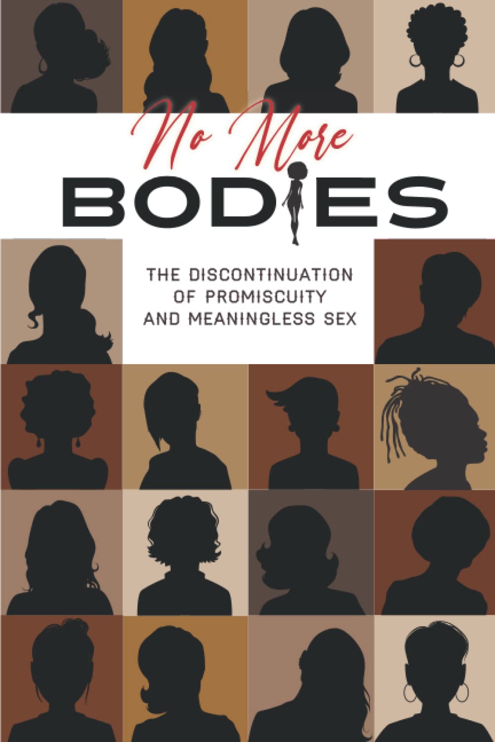 No More Bodies: The Discontinuation of Promiscuity and Meaningless Sex ...