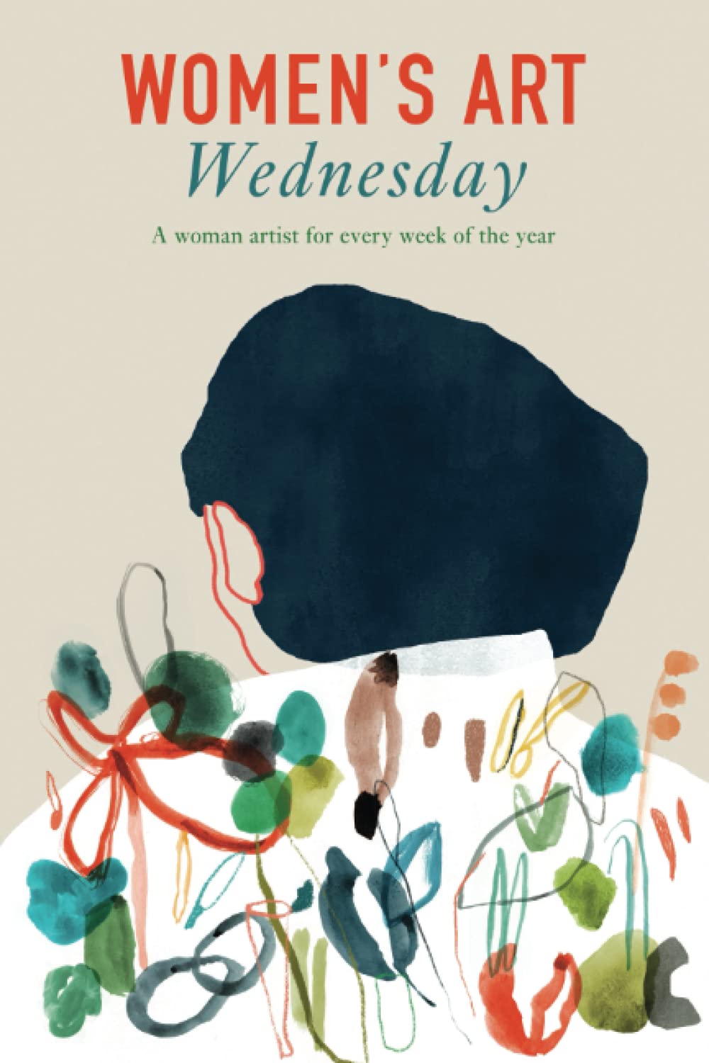 Women's Art Wednesday: A Woman Artist for Every Week of the Year by ...