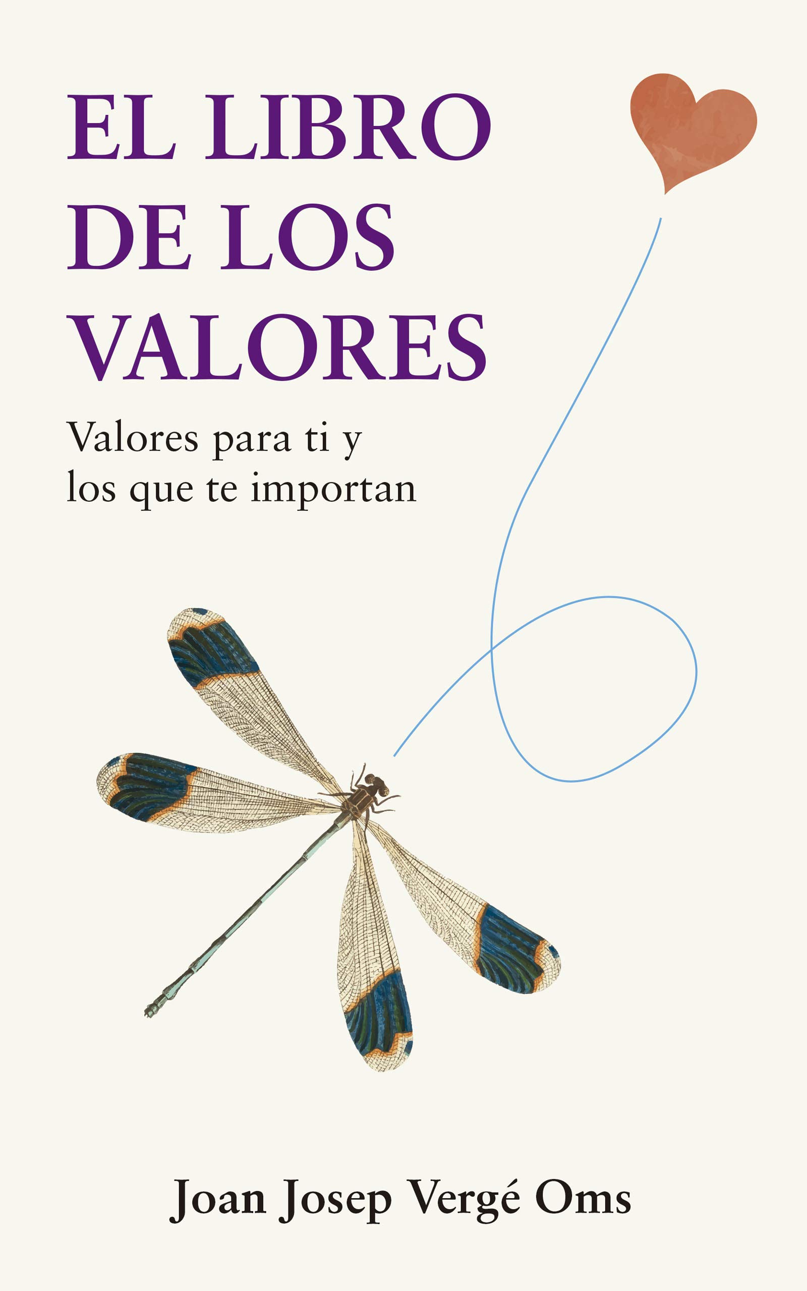 El libro de los valores: Valores para ti y los que te importan by Joan Josep Vergé Oms | Goodreads