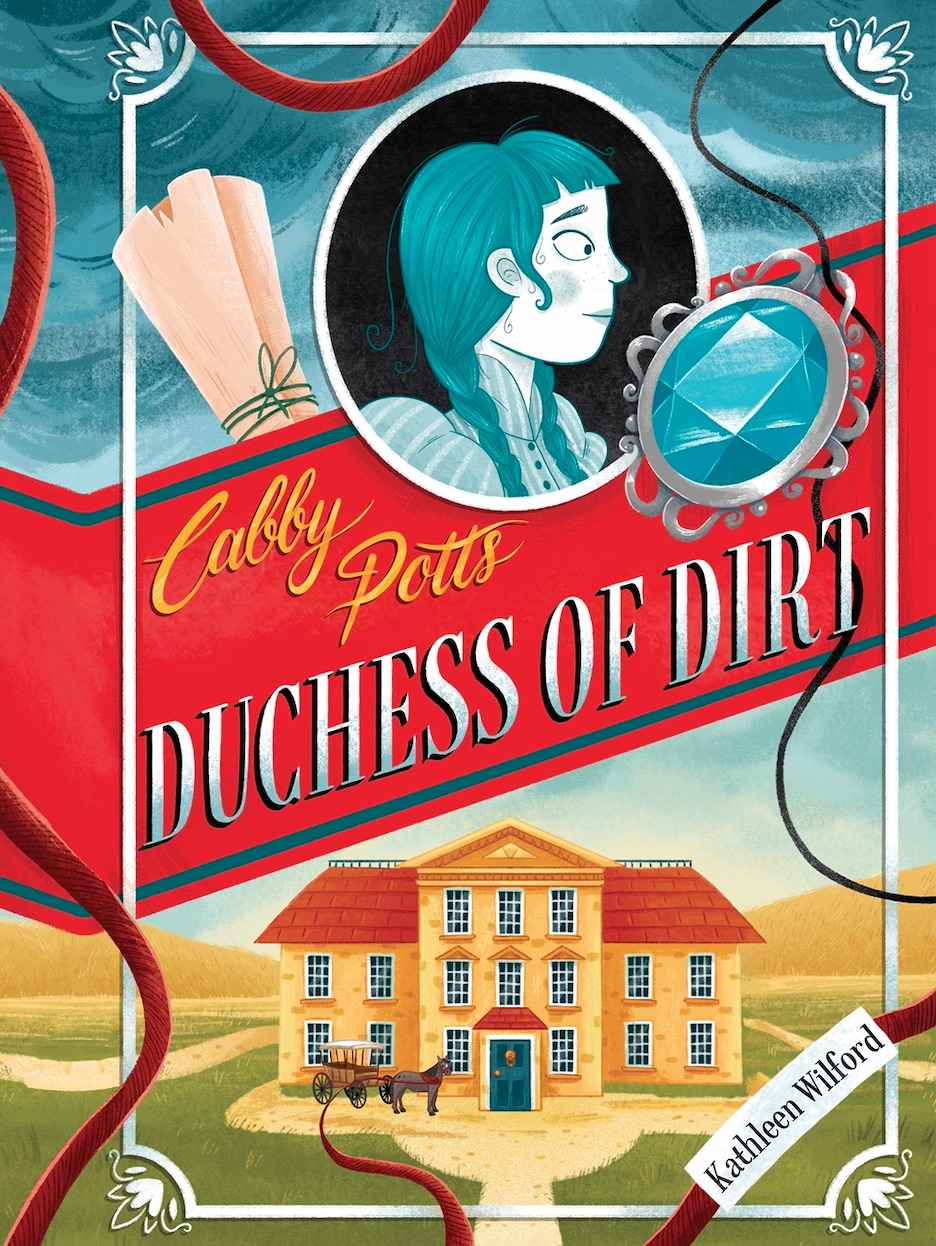 Cabby Potts, Duchess of Dirt by Kathleen Wilford | Goodreads