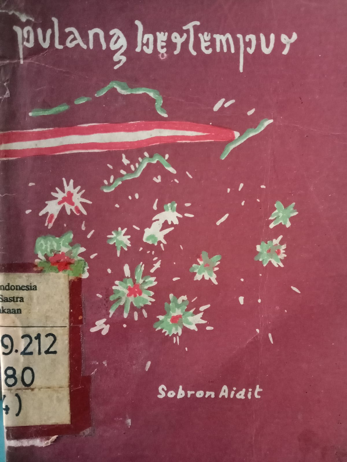 Pulang Bertempur by Sobron Aidit | Goodreads