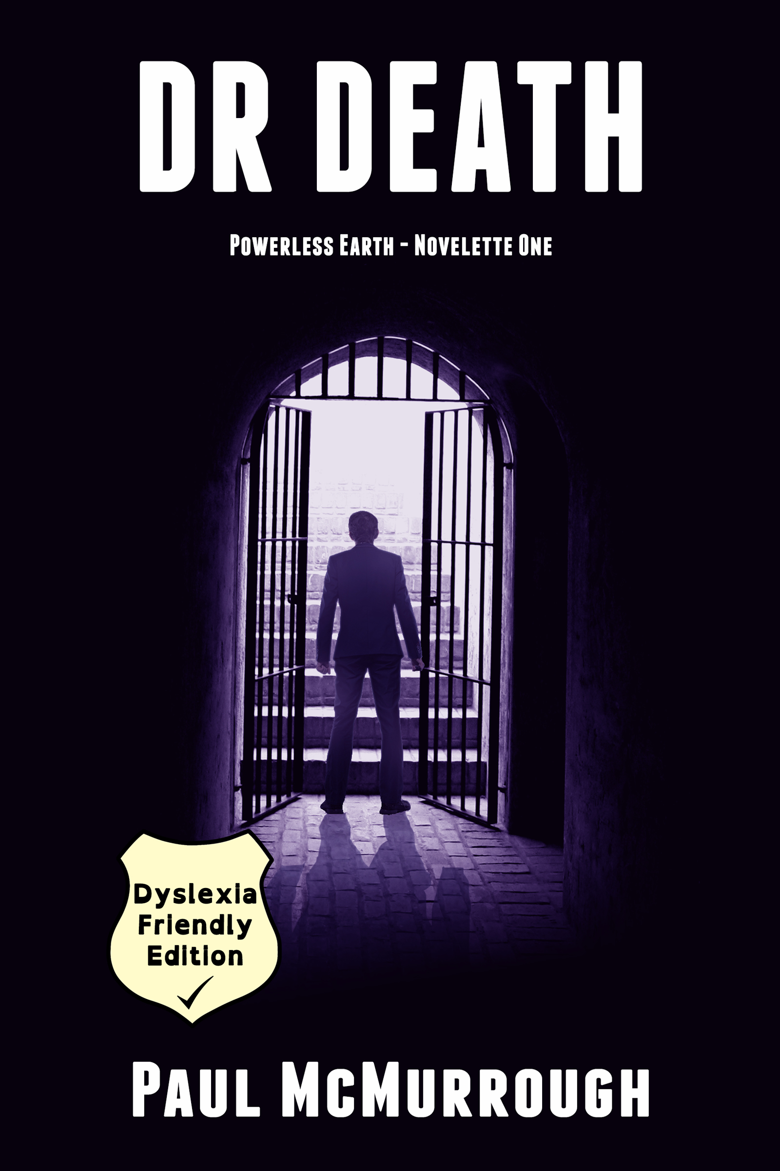 Dr Death (Powerless Earth Novelette One) Dyslexia Friendly Edition by ...