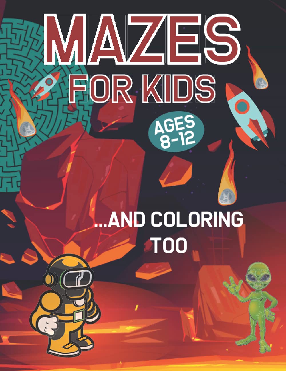 Mazes For Kids Ages 8-12: Maze Books For Kids Ages 8-12, Boredom ...