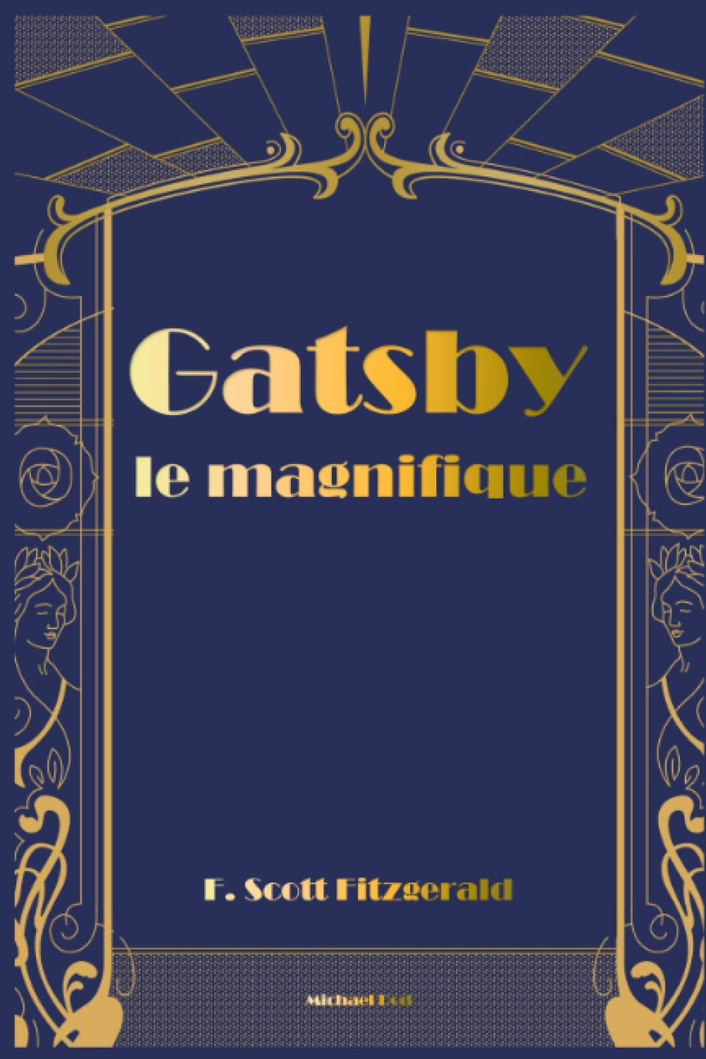 Gatsby le magnifique by F. Scott Fitzgerald | Goodreads