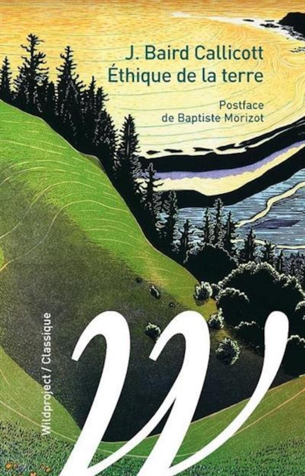 Ethique de la terre by John Baird Callicott | Goodreads