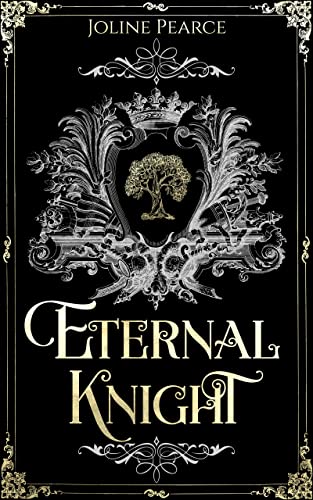 Eternal Knight (Fallen Realm Book #2) by Joline Pearce | Goodreads