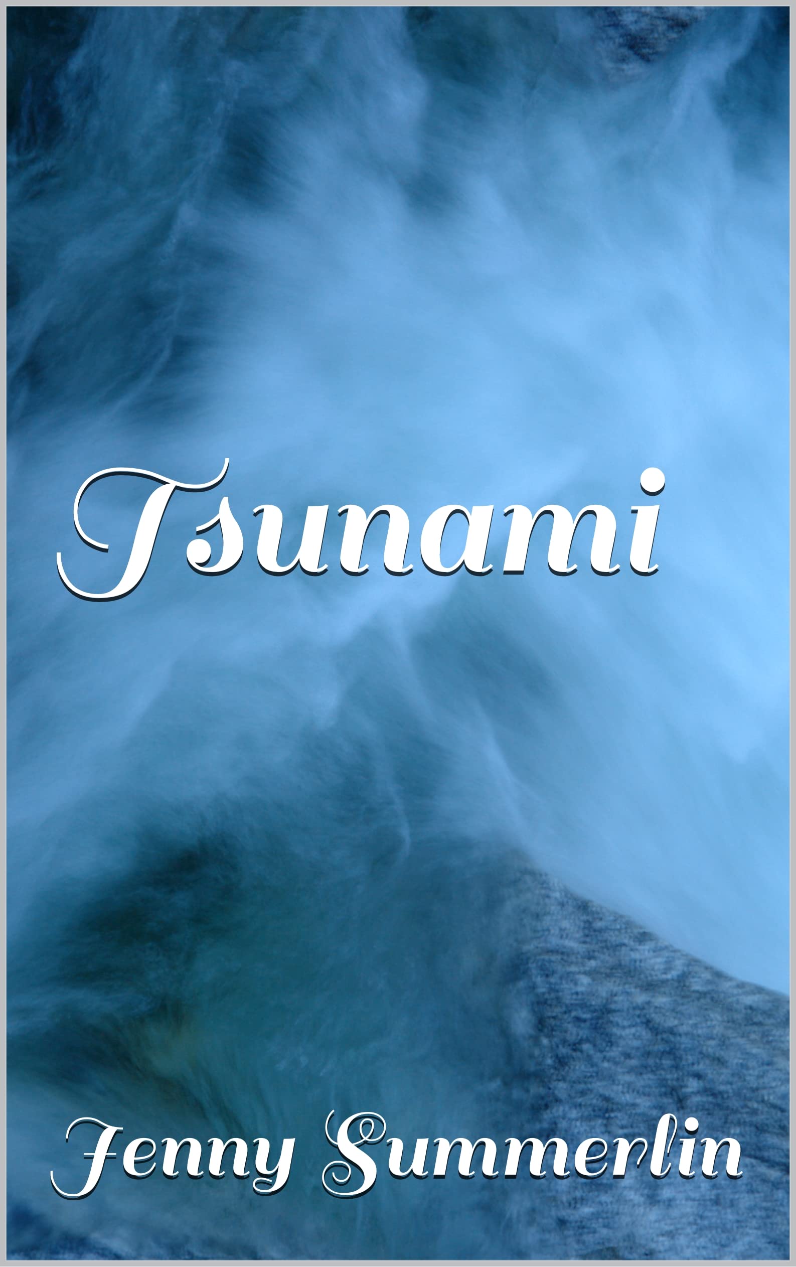 Tsunami : A memoir by Jenny Summerlin | Goodreads