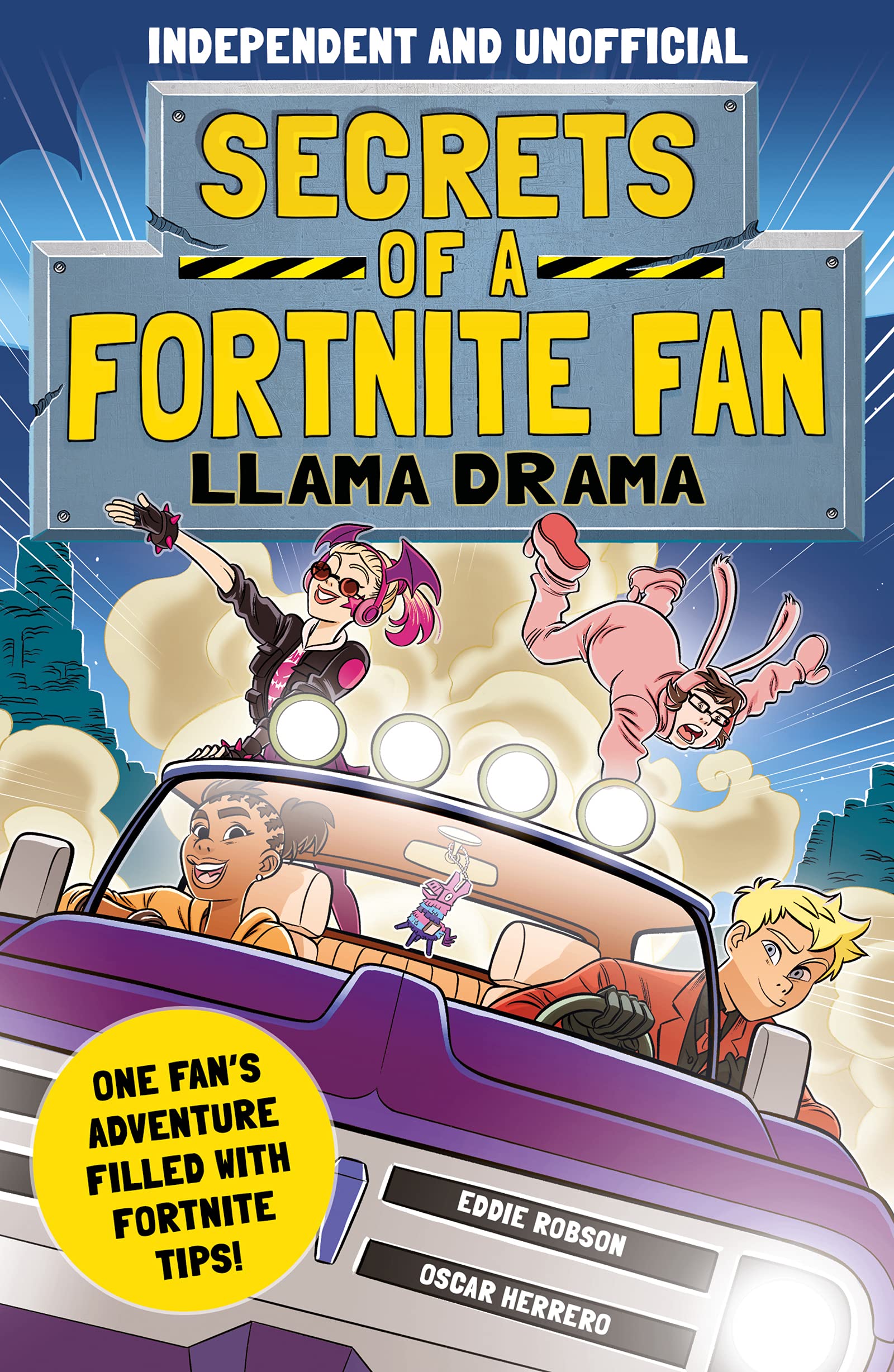 Secrets of a Fortnite Fan: Llama Drama (Independent & Unofficial): Book ...