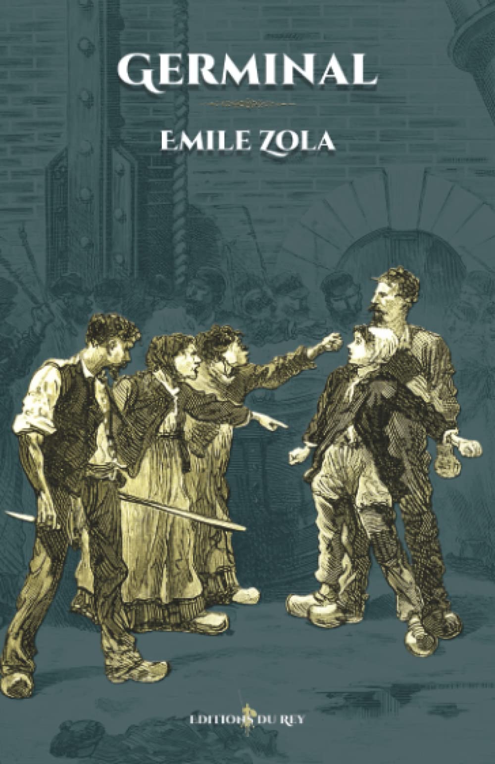 Germinal: - Edition illustrée par 72 gravures by Émile Zola | Goodreads