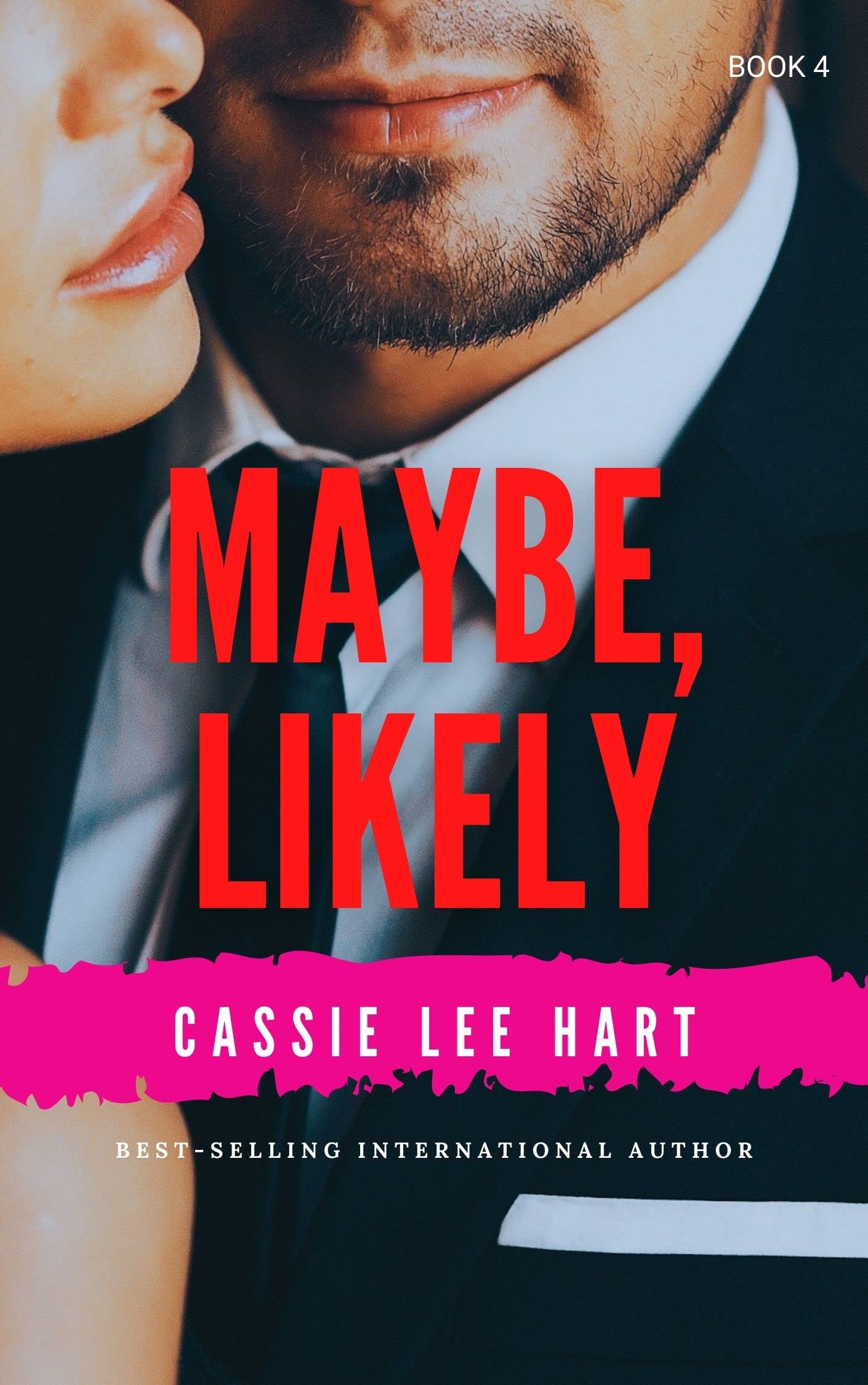 Maybe, Likley by Cassie Lee Hart | Goodreads