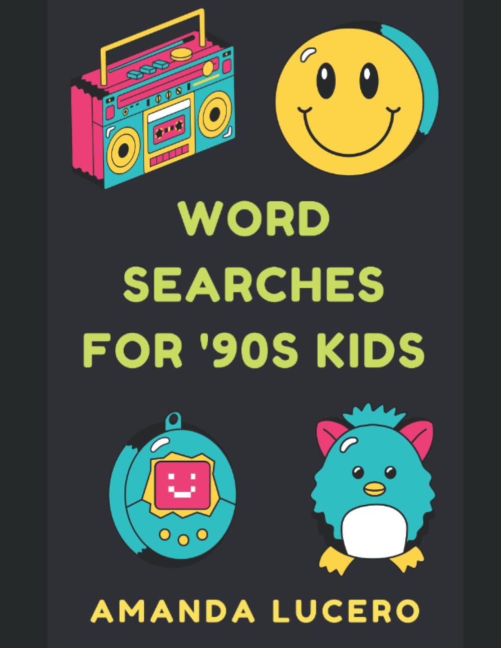 Word Searches for '90s Kids by Amanda Lucero | Goodreads