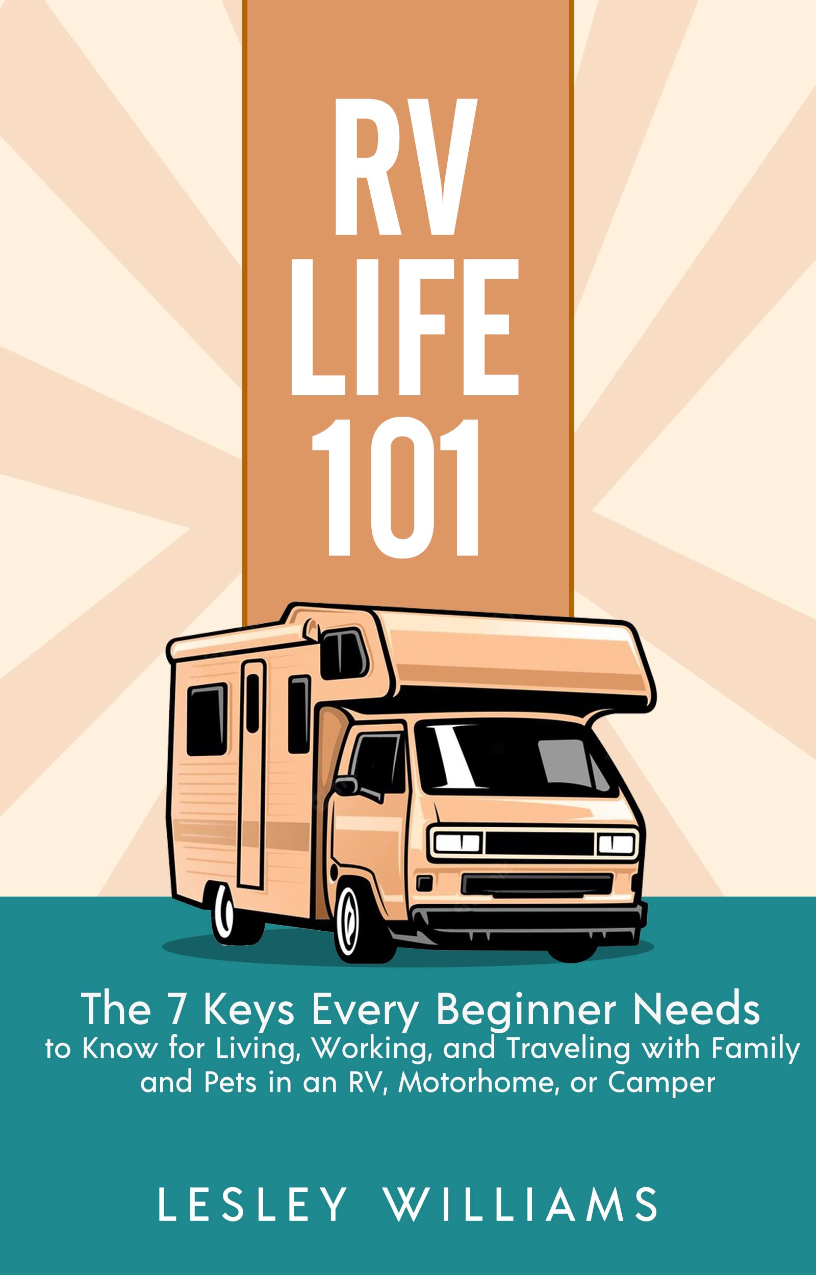 RV Life 101: The 7 Keys Every Beginner Needs to Know for Living ...