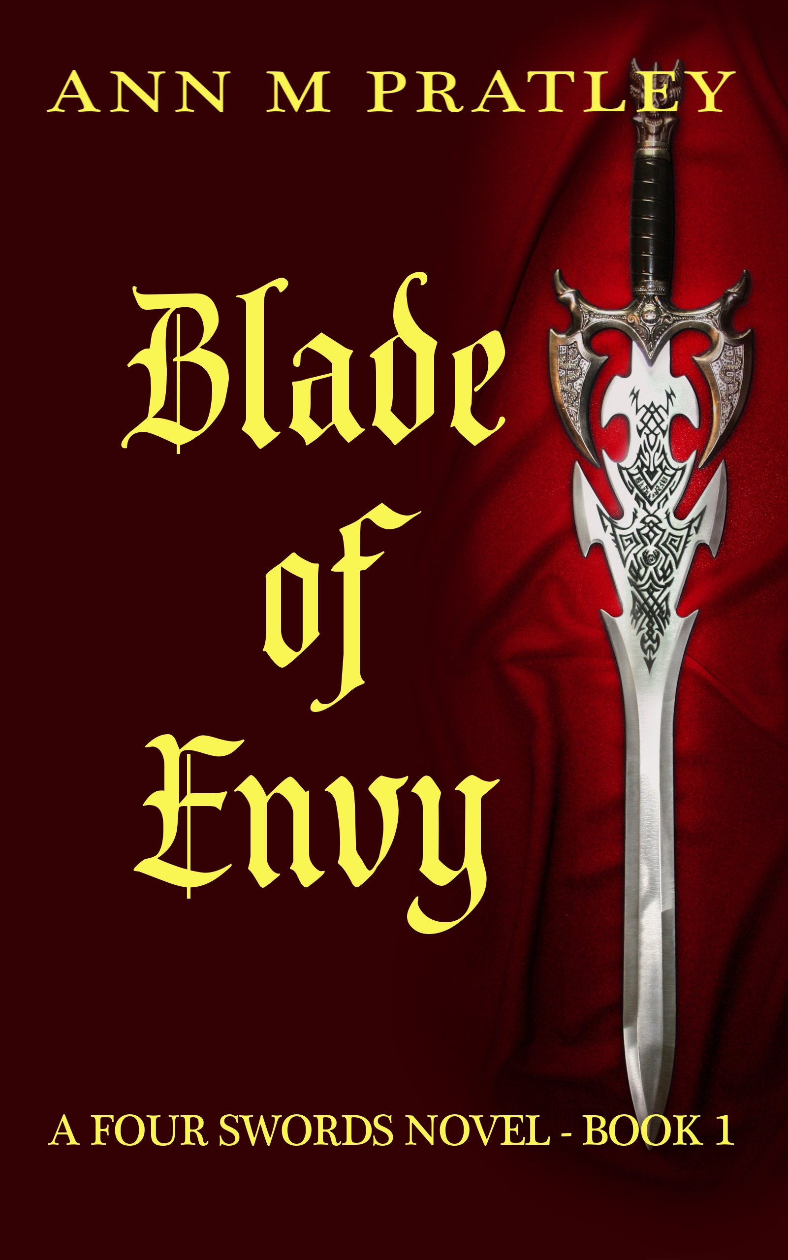 Blade of Envy (Four Swords #1) by Ann M. Pratley | Goodreads