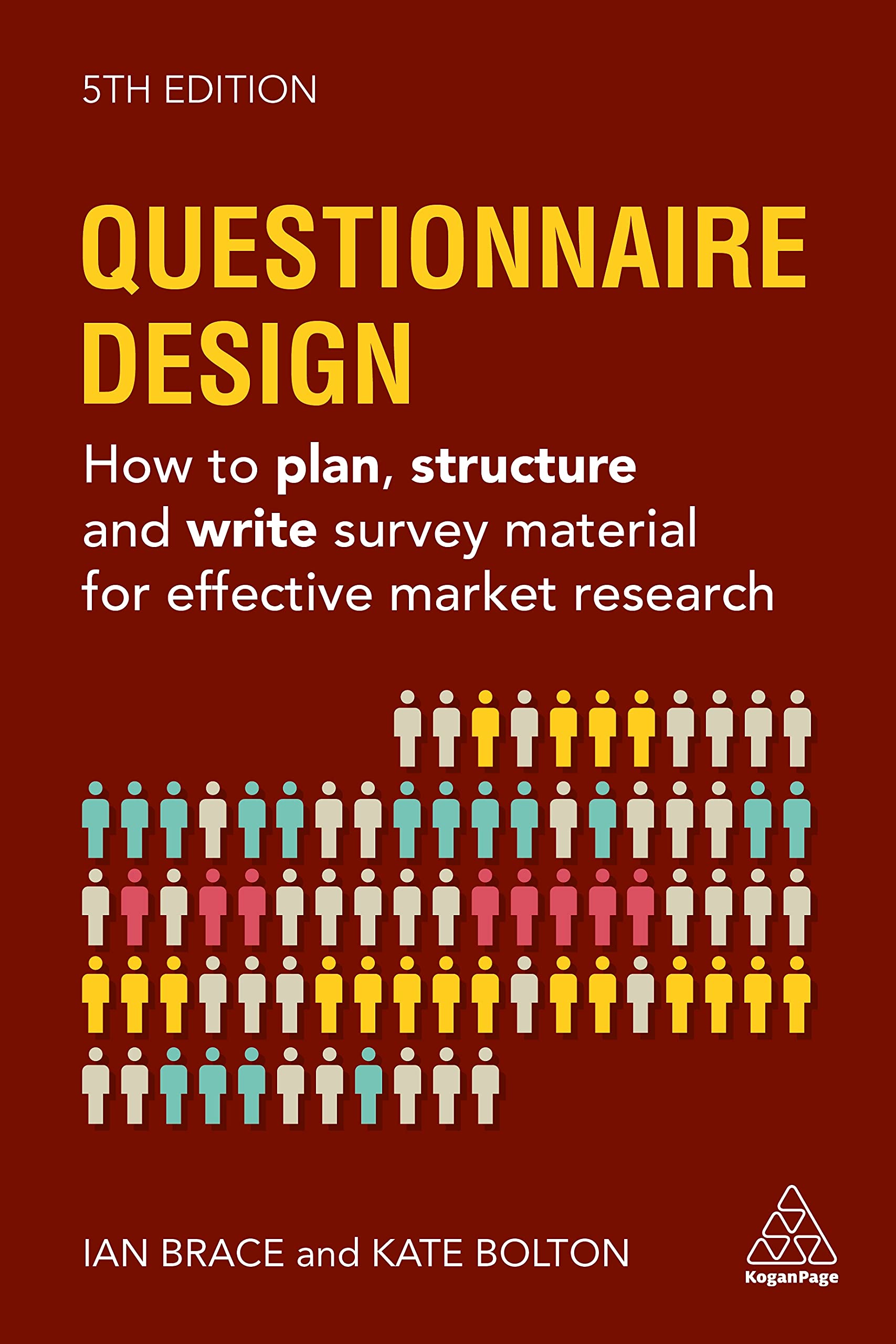 Questionnaire Design: How to Plan, Structure and Write Survey Material ...