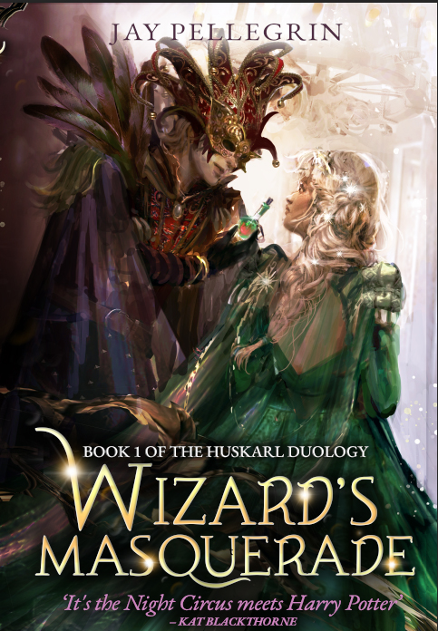 Wizard's Masquerade by Jay Pellegrin | Goodreads
