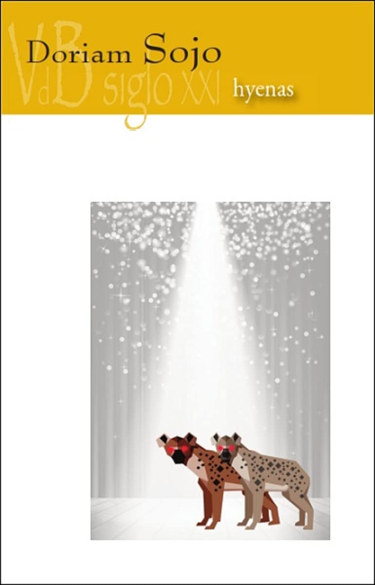 Hyenas by Doriam Sojo | Goodreads