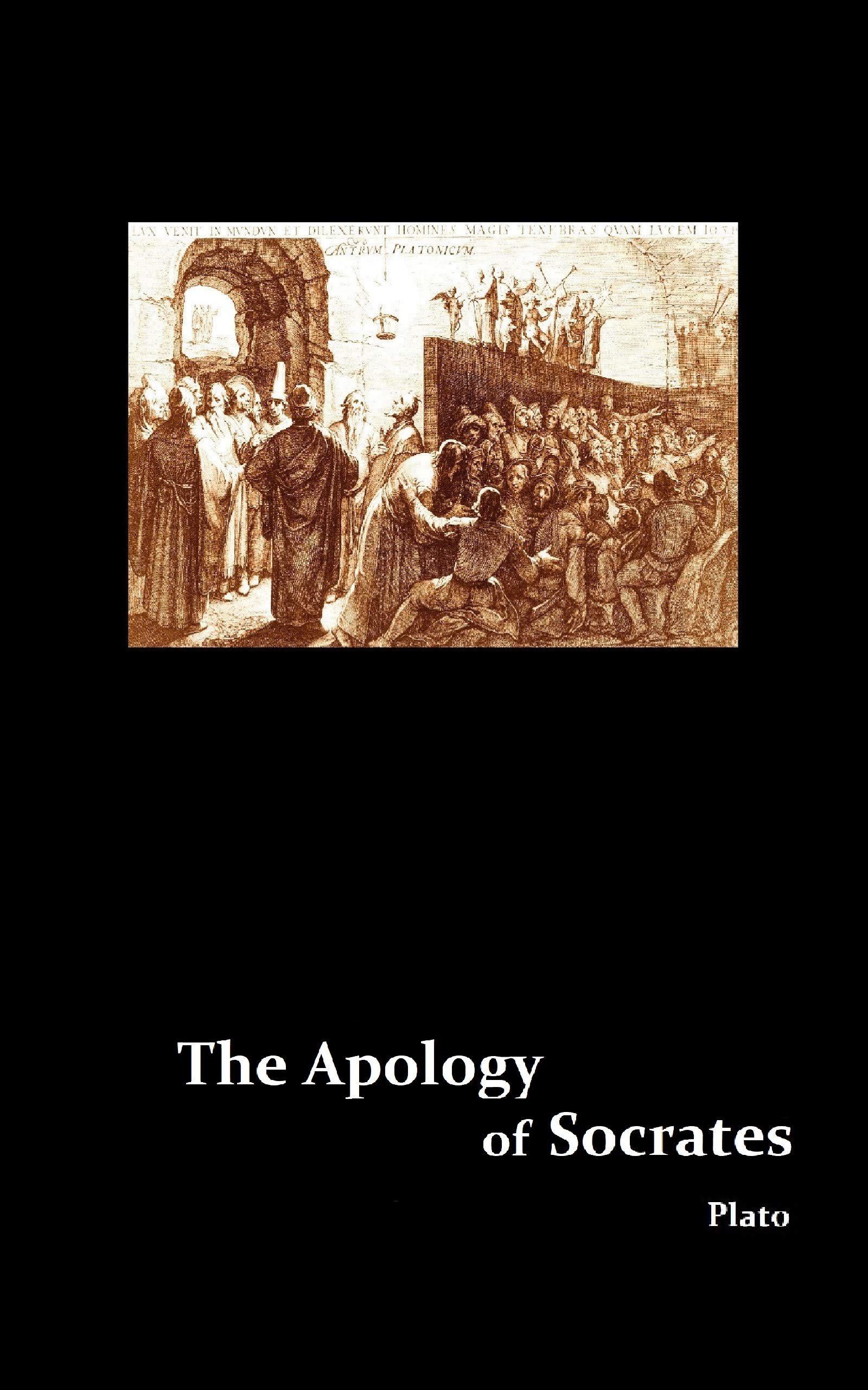 The Apology of Socrates by Plato | Goodreads
