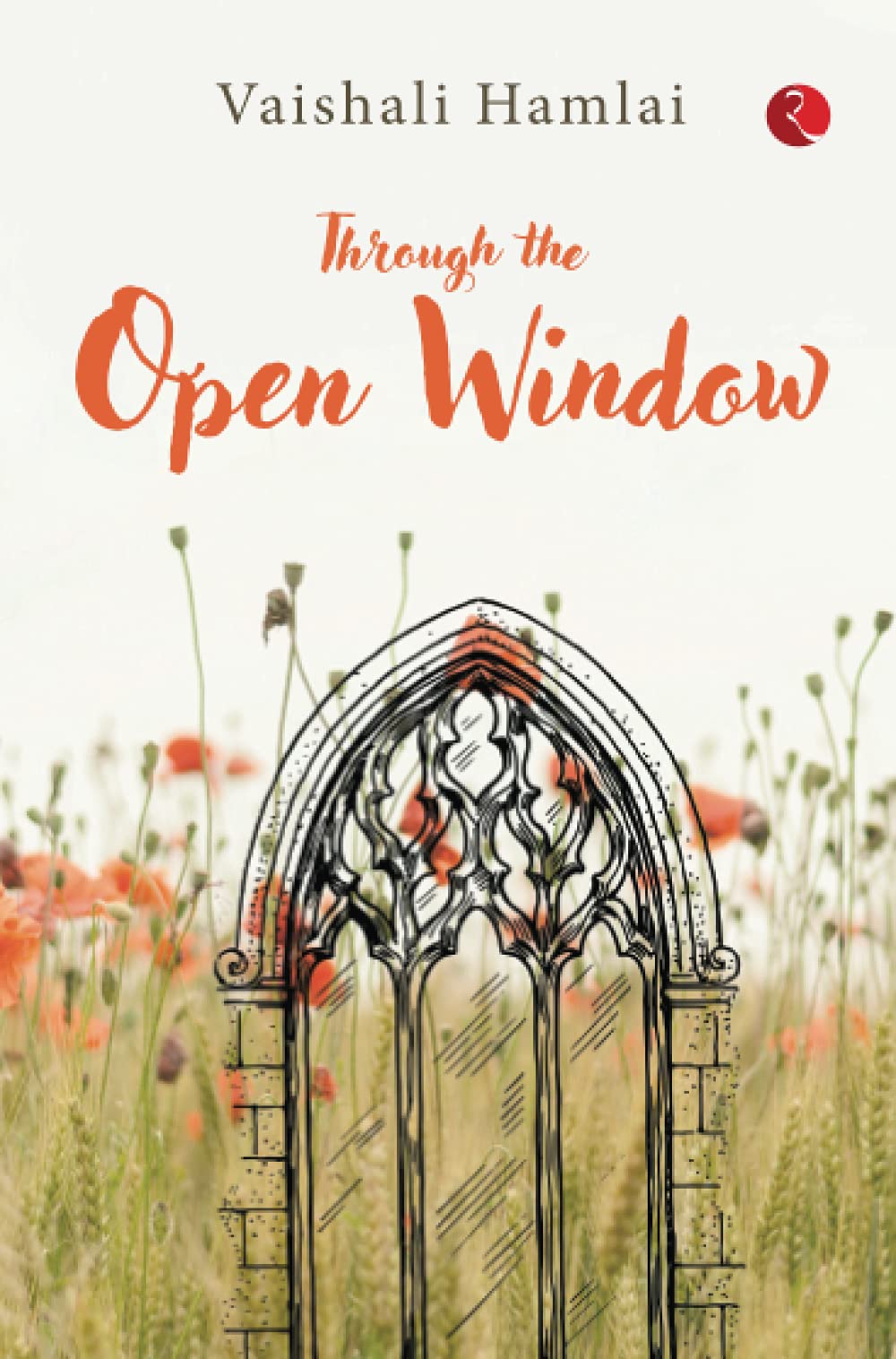 THROUGH THE OPEN WINDOW by Vaishali Hamlai | Goodreads