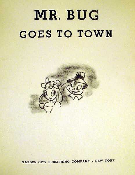 Mr. Bug Goes to Town by Dave Fleischer | Goodreads