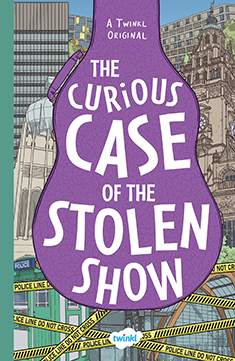 The Curious Case of the Stolen Show by Twinkl Originals | Goodreads